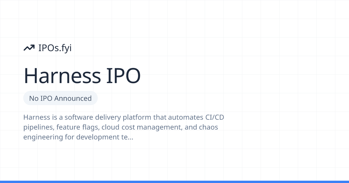 Is Harness Going Public? IPO & Stock Info (2026) | IPOs.fyi
